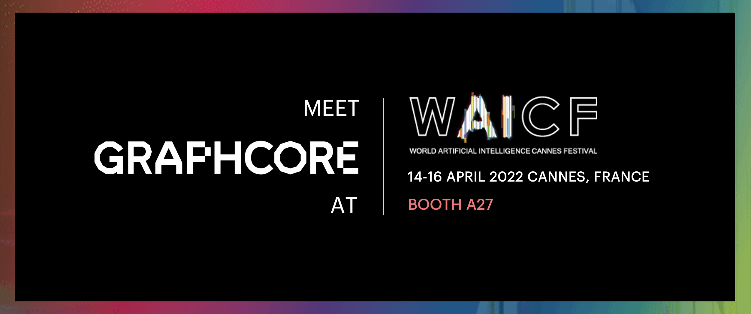 Graphcore at World AI Festival Cannes 2022